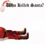 Christmas Murder Mystery Party Game - Who Killed Santa?